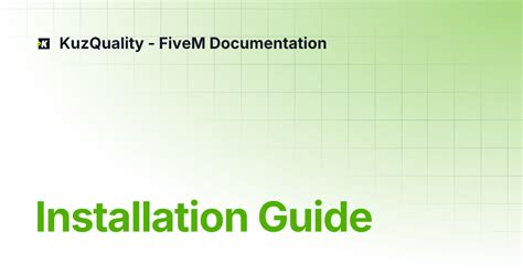 Installation Guide Kuzquality Fivem Documentation