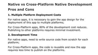 Native Vs Cross Platform Native Development Which One Is Right For Your Requirements PPT