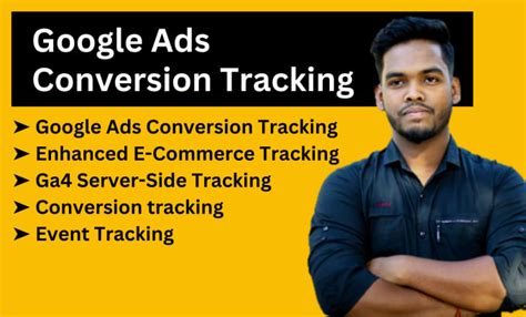 Setup Google Ads Conversion Tracking Tag Manager By Thonmoy It Fiverr