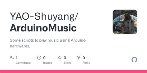 Github Yao Shuyang Arduinomusic Some Scripts To Play Music Using Arduino Hardwares