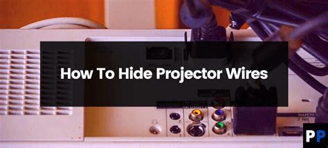 How To Hide Projector Wires ProjectorPress