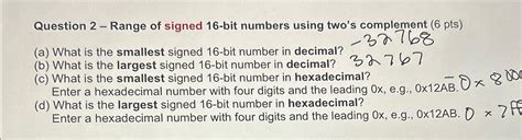 Solved Question 2 ﻿range Of Signed 16 Bit Numbers Using