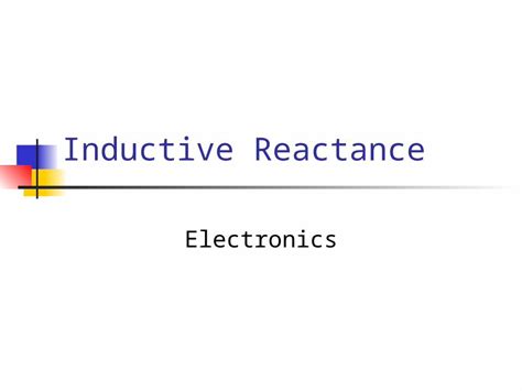 PPT Inductive Reactance Electronics Inductors In AC Circuits DOKUMEN TIPS