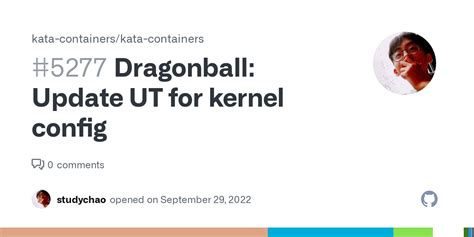 dragonball update ut for kernel config · issue 5277 · kata containers