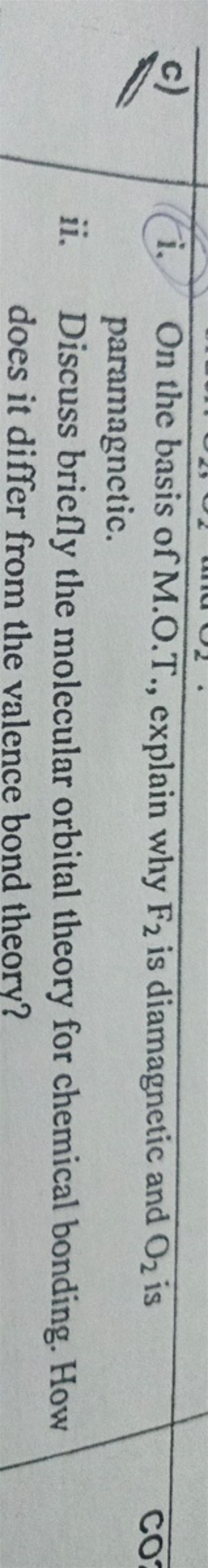 C I On The Basis Of M O T Explain Why F2 Is Diamagnetic And O2 Is