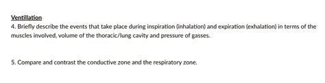 Solved Ventilation 4 Briefly Describe The Events That Take Place During Inspiration