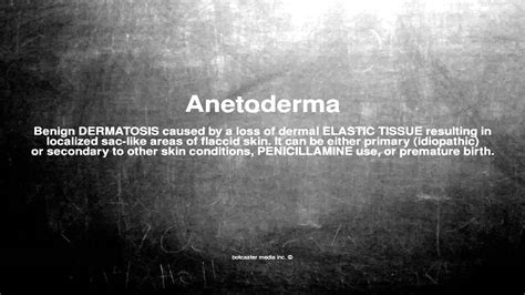 Medical Vocabulary What Does Anetoderma Mean Youtube