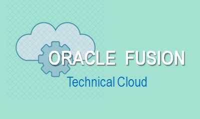 Oracle Fusion Cloud Technical Training Online Oracle Cloud Technical