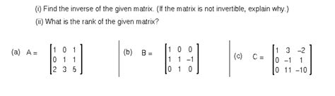 Solved I Find The Inverse Of The Given Matrix If The