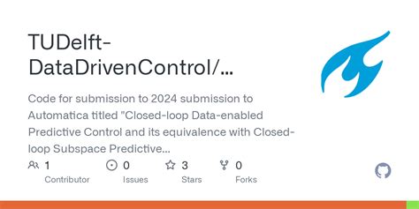 Github Tudelft Datadrivencontrolautomatica2024cl Deepc Code For Submission To 2024