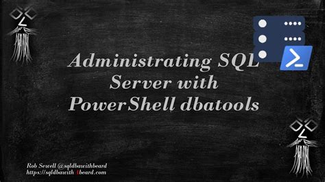 administrating sql server with powershell dbatools ppt download
