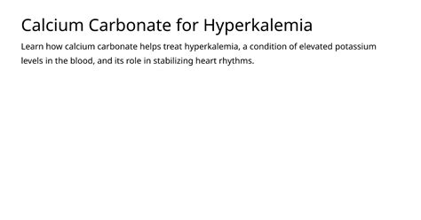 Calcium Carbonate For Hyperkalemia Meds Is