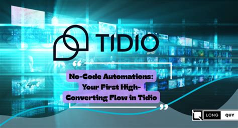 No Code Automations Your First High Converting Flow In Tidio