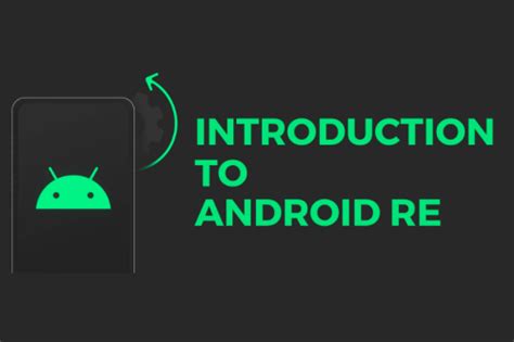 Introduction To Android Reverse Engineering