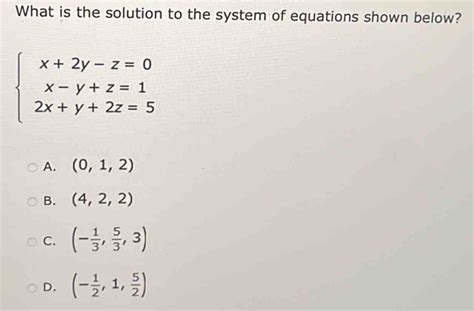 solved what is the solution to the system of equations shown below