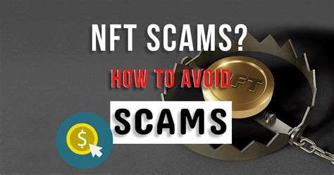 Common NFT Scams And How To Avoid Them