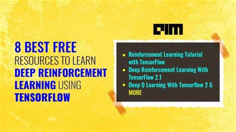 8 Best Free Resources For Deep Reinforcement Learning With Tensorflow