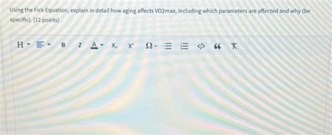 Solved Using The Fick Equation Explain In Detail How Ag