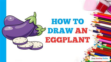 How To Draw An Eggplant Easy Step By Step Drawing Tutorial For Beginners Youtube