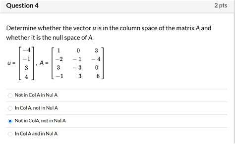 solved question 4 2 pts determine whether the vector u is in