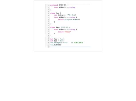 Swiftのデリゲートdelegateの理解と手順＠swift Beginners Ppt