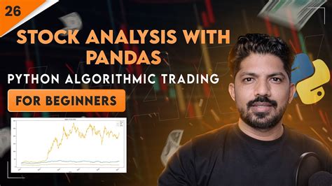 End To End Stock Analysis Pandas Dataframes In Python 26100 Days Of