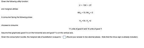 solved given the following utility function u 10x 2y