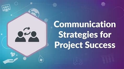communication strategies for project success advisicon youtube