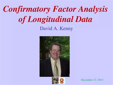 Ppt Confirmatory Factor Analysis Of Longitudinal Data Powerpoint Presentation Id 6023069