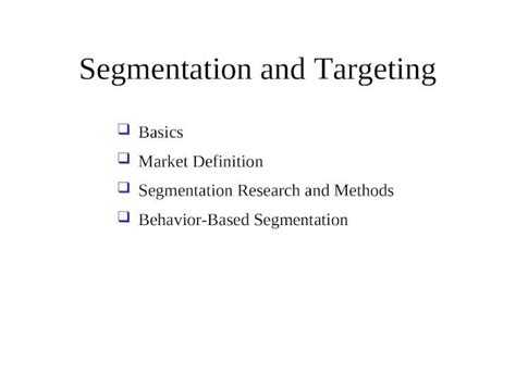 ppt segmentation and targeting basics market definition segmentation
