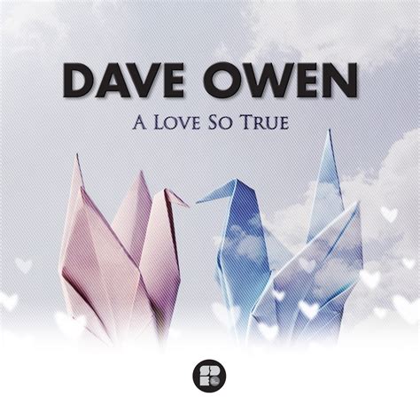 Dave Owen A Love So True Soul Deep Recordings