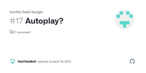 Autoplay · Issue 17 · Bunfanbeat Banger · Github