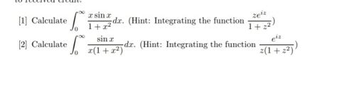 Solved Using Methods In Complex Analysis Integrate Complex