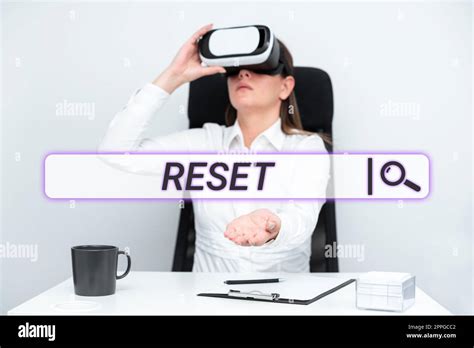 Hand Writing Sign Reset Business Showcase Cause Device Return To Its Factory Mode Set Again