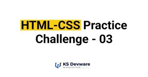 HTML CSS Practice Challenge 03 KS Devware