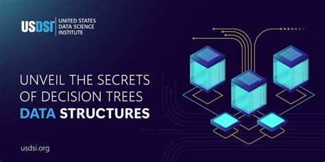 Unveil The Secrets Of Decision Trees Data Structures