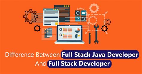 Difference Between Full Stack Java Developer And Full Stack Developer