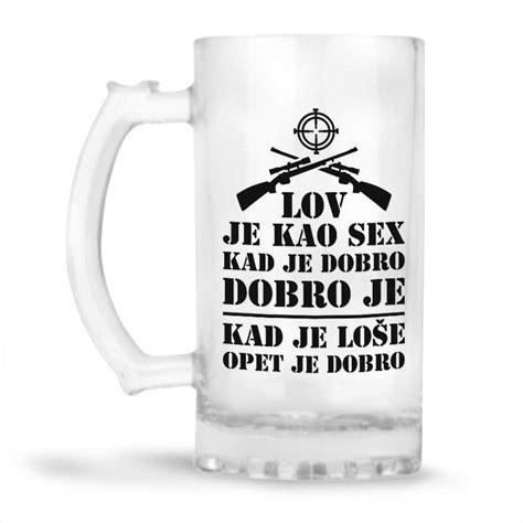 Lov Je Kao Sex Kad Je Dobro Dobro Je Kad Je Lo E Opet Je Dobro Ludosti Hr Poklon Studio D O O