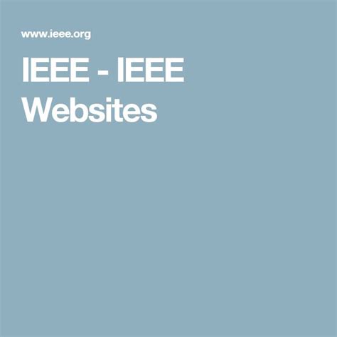 IEEE IEEE Websites Conference Website Digital Library