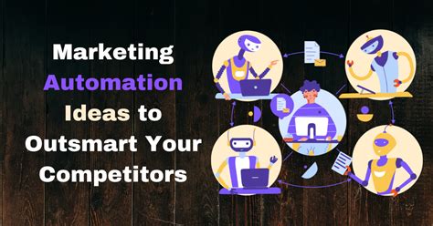 13 Marketing Automation Ideas To Outsmart Your Competitors Dammy Ade