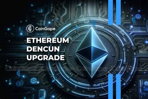 Ethereum Dencun Upgrade These Six Layer 2 Platforms To Benefit The Most