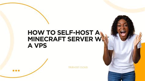 How To Self Host A Minecraft Server With A VPS
