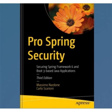 Jual Buku Pro Spring Security Securing Spring Framework 6 And Boot 3