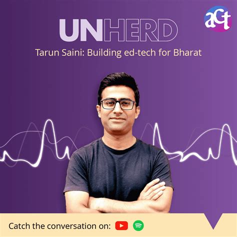 Act Hosts Tarun Saini For The Sixth Episode Of Unherd