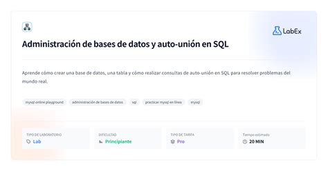 Dominando La Administración De Bases De Datos Y La Auto Unión En Sql Labex