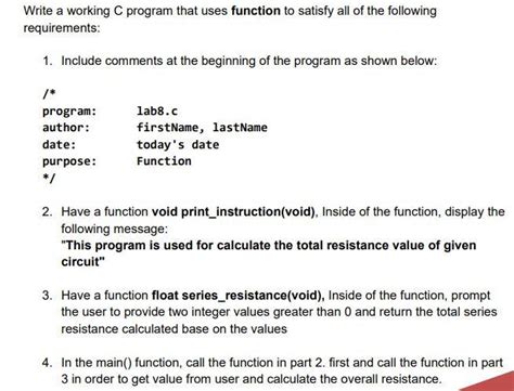 Solved Write A Working Program That Uses Function To Satisfy Chegg Com