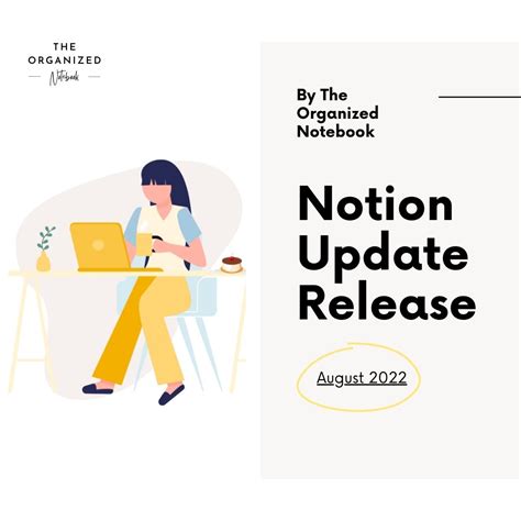 Notion Update Release August 2022 The Organized Notebook