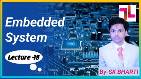 Embedded System In Hindi By Sk Bharti Lecture 18 Youtube