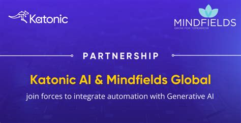 Katonic Ai And Mindfields Global Partner To Deliver End To End Generative Ai Solutions