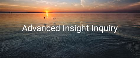 Advanced Insight Inquiry Sacred Stream